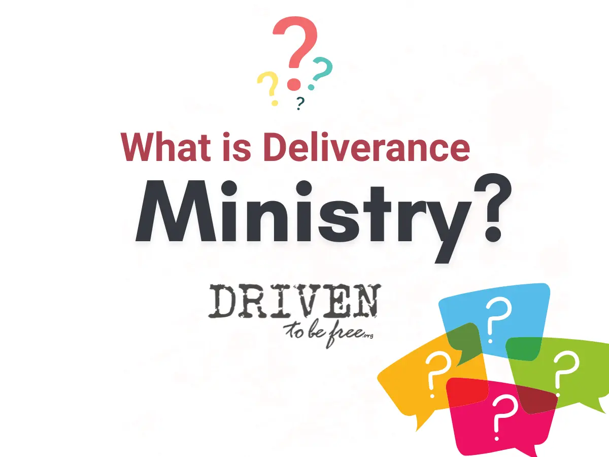 What is Deliverance Ministry?