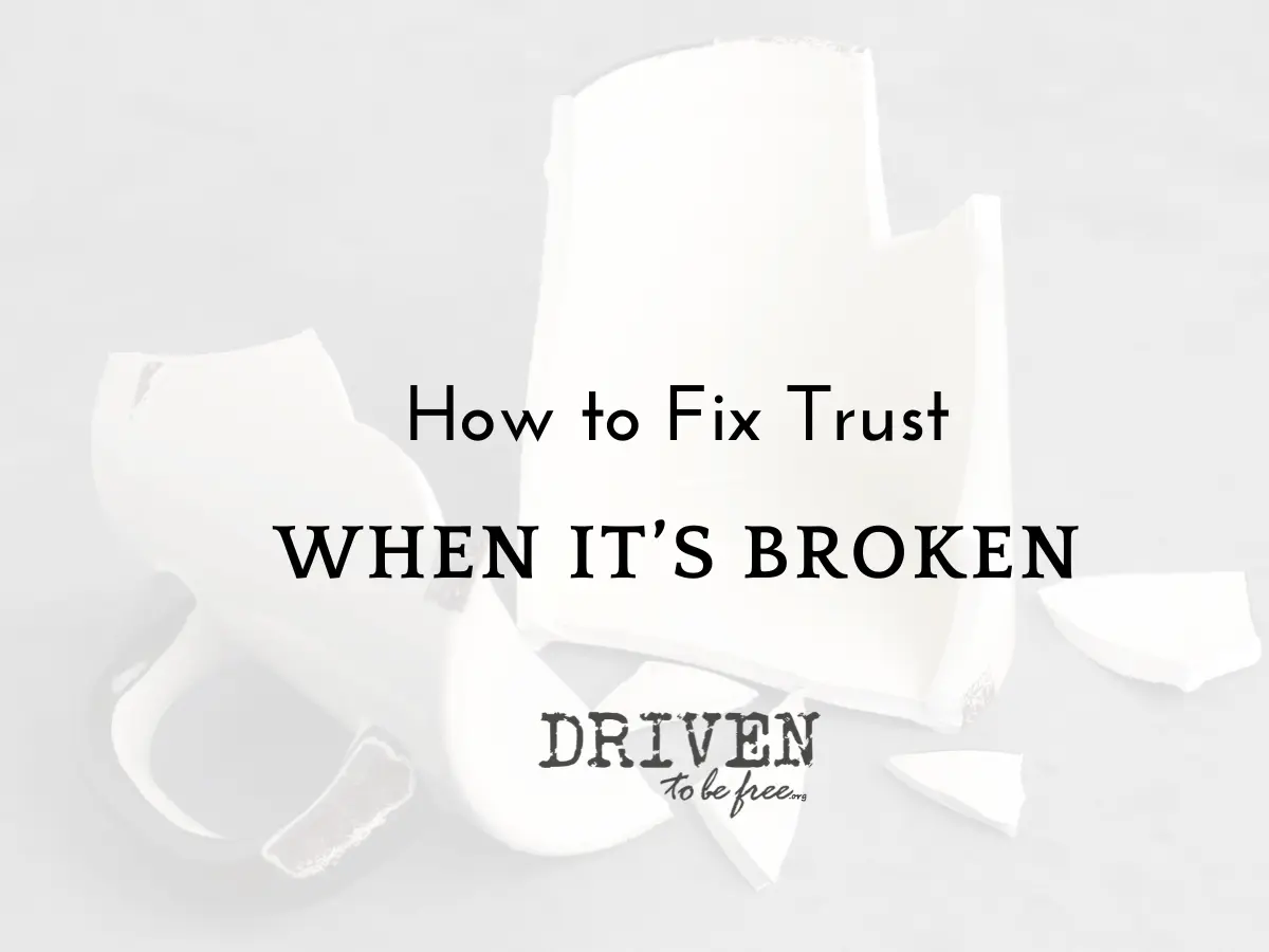 How To Fix Trust When It's Broken